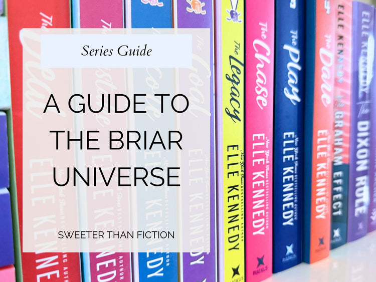 Series Guide: Elle Kennedy - Briar Universe – Sweeter Than Fiction